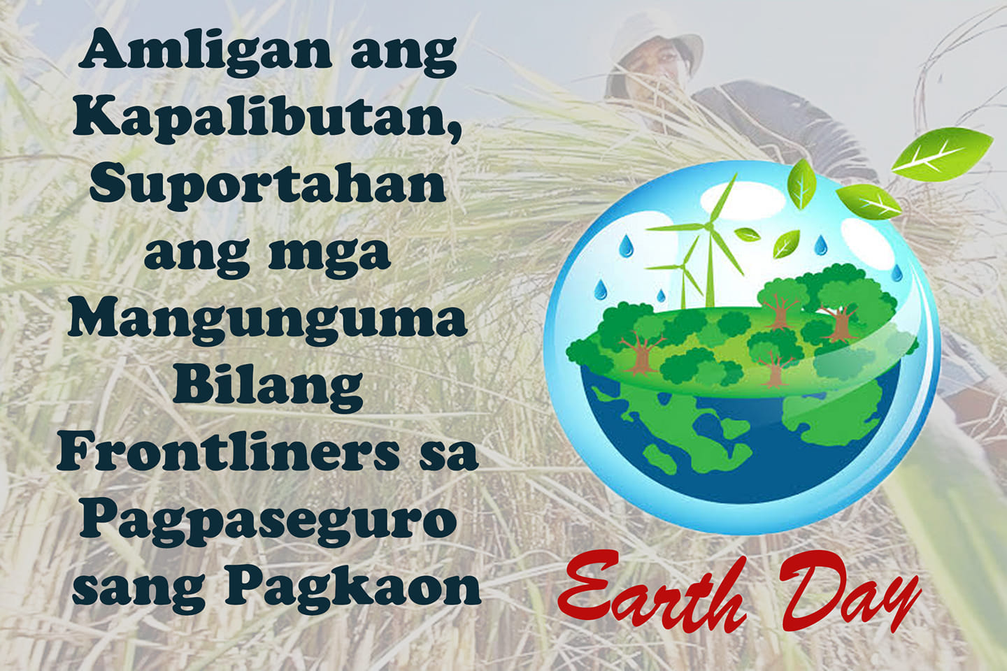 Sa Pagsaulog sa Earth Day: Amligan ang Kapalibutan, Suportahan ang mga ...