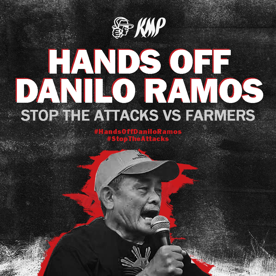 Stop harassing peasant leader Danilo Ramos, stop the attacks against ...
